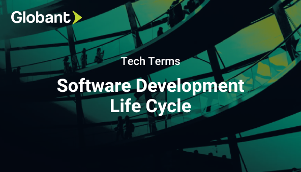 ¿Qué es el Ciclo de Vida de Desarrollo de Software? | Tech Terms